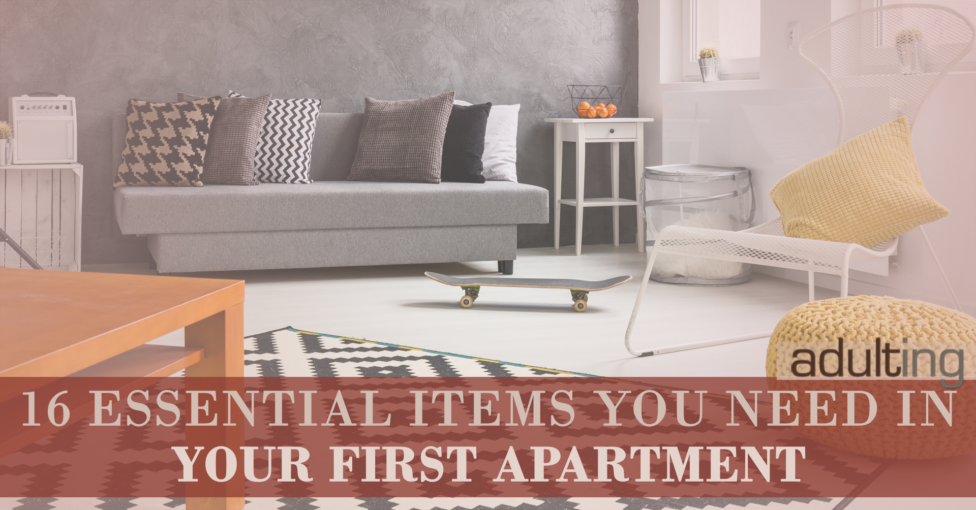 16 Essential Items You Need In Your First Apartment - Adulting